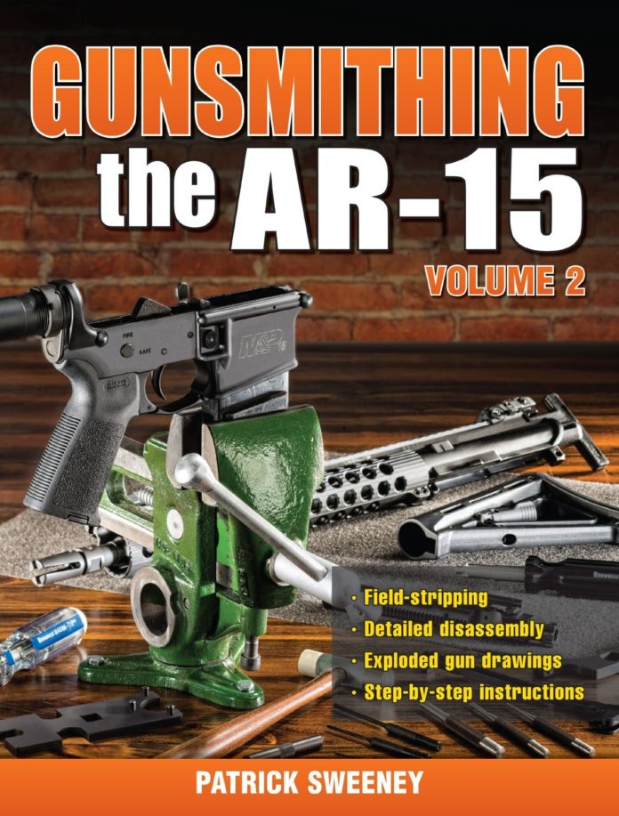 AR-15 Books: New Title Helps Keep Your AR-15 Running Smoothly - Gun Digest